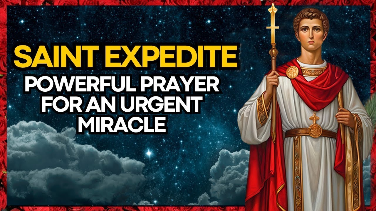 🛑 POWERFUL PRAYER OF SAINT EXPEDITE FOR AN URGENT MIRACLE - YouTube