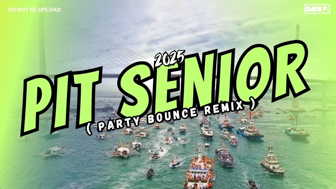 SINULOG 2025 | PIT SENIOR | PARTY BOUNCE REMIX | DJ GABS P. - YouTube