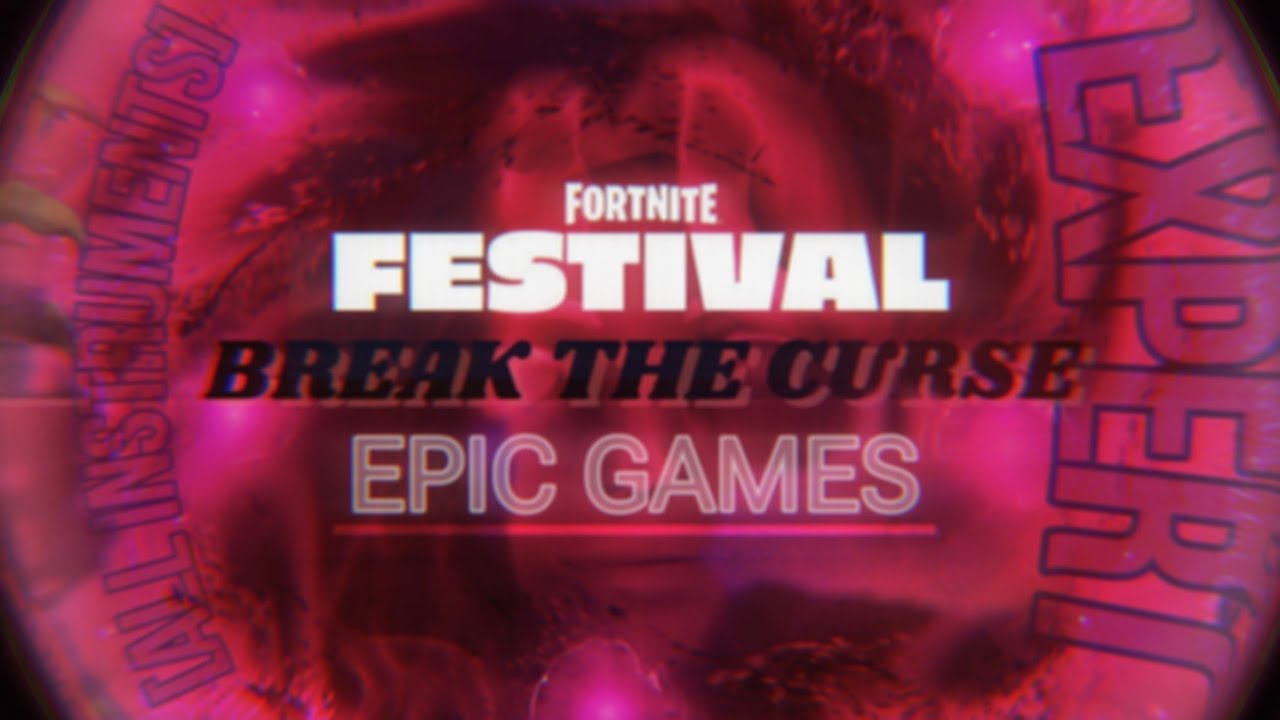 FORTNITE FESTIVAL - Break The Curse by Epic Games [ALL INSTRUMENTS] on ...