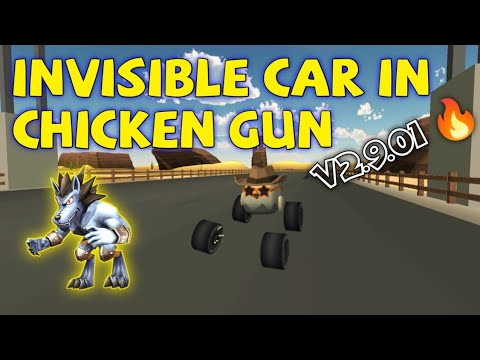 INVISIBLE CAR IN CHICKEN GUN NEW UPDATE V2.9.01 || NEW GLITCHES || AD ...
