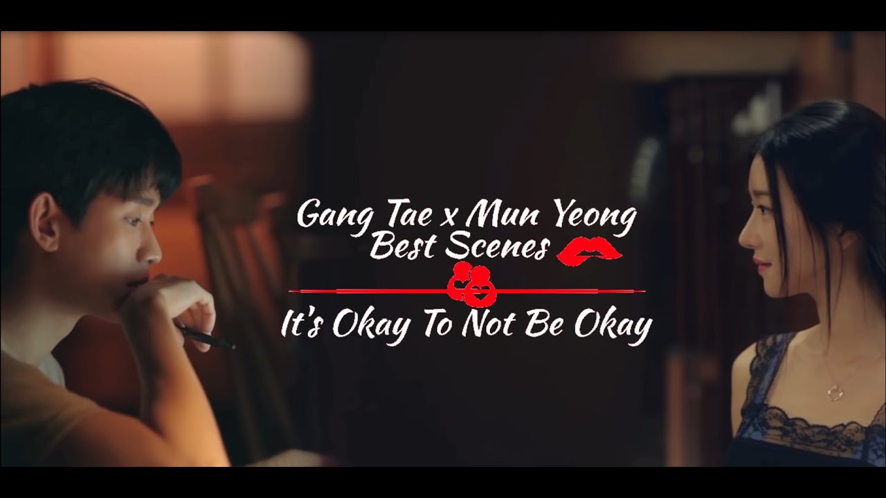 Moon Gang Tae x Ko Mun Yeong Best Scenes | It's Okay To Not Be Okay ...