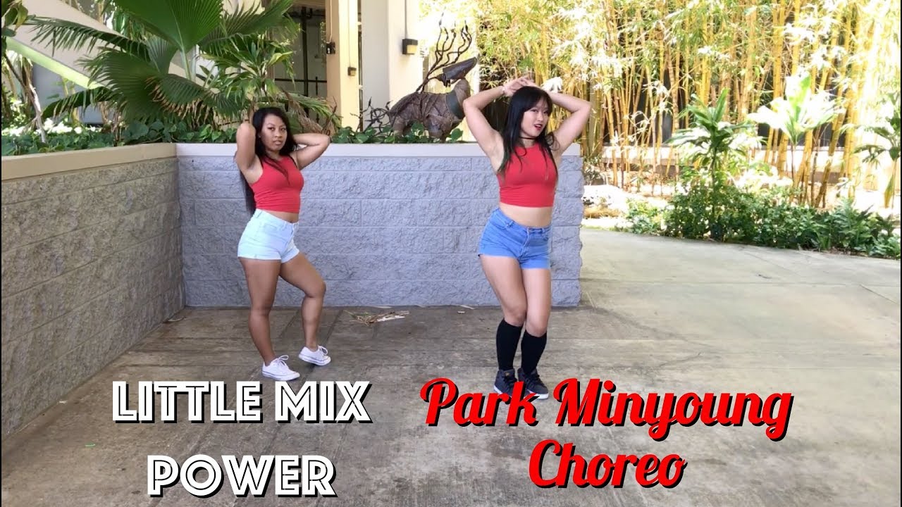 [PHOENIX\m/] LITTLE MIX - POWER (PARK MINYOUNG CHOREO) Dance Cover ...