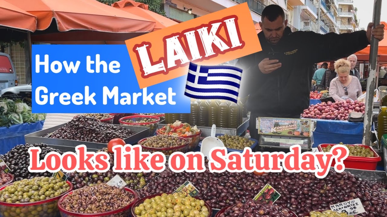 How the Greek 🇬🇷 Market Laïki Looks Like on Saturday? - YouTube