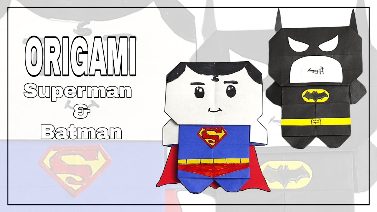 Origami Orang | Cara Membuat Action Figure Kertas Superman | Origami ...