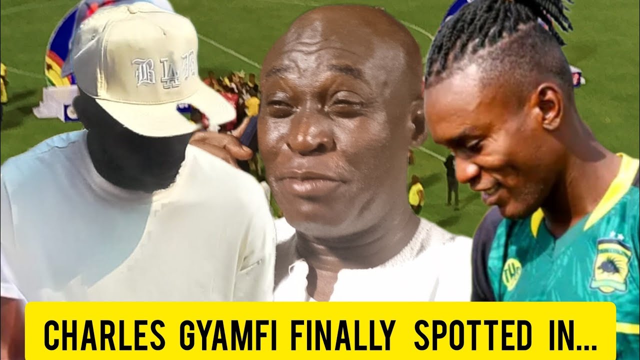 GOOD NEWS: CHARLES KAMARA SPOTTED FINALLY! DETAILS..ABLORH DENIES ...