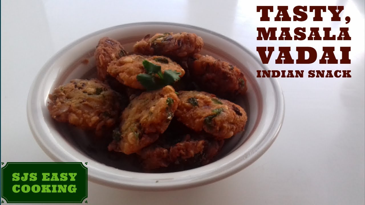 Vadai Recipe| Paruppu Vadai | Indian Snacks| Basin Vadai | Karavadai ...