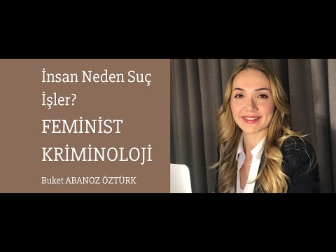 #10 FEMİNİST KRİMİNOLOJİ | FEMINIST SCHOOL OF CRIMINOLOGY