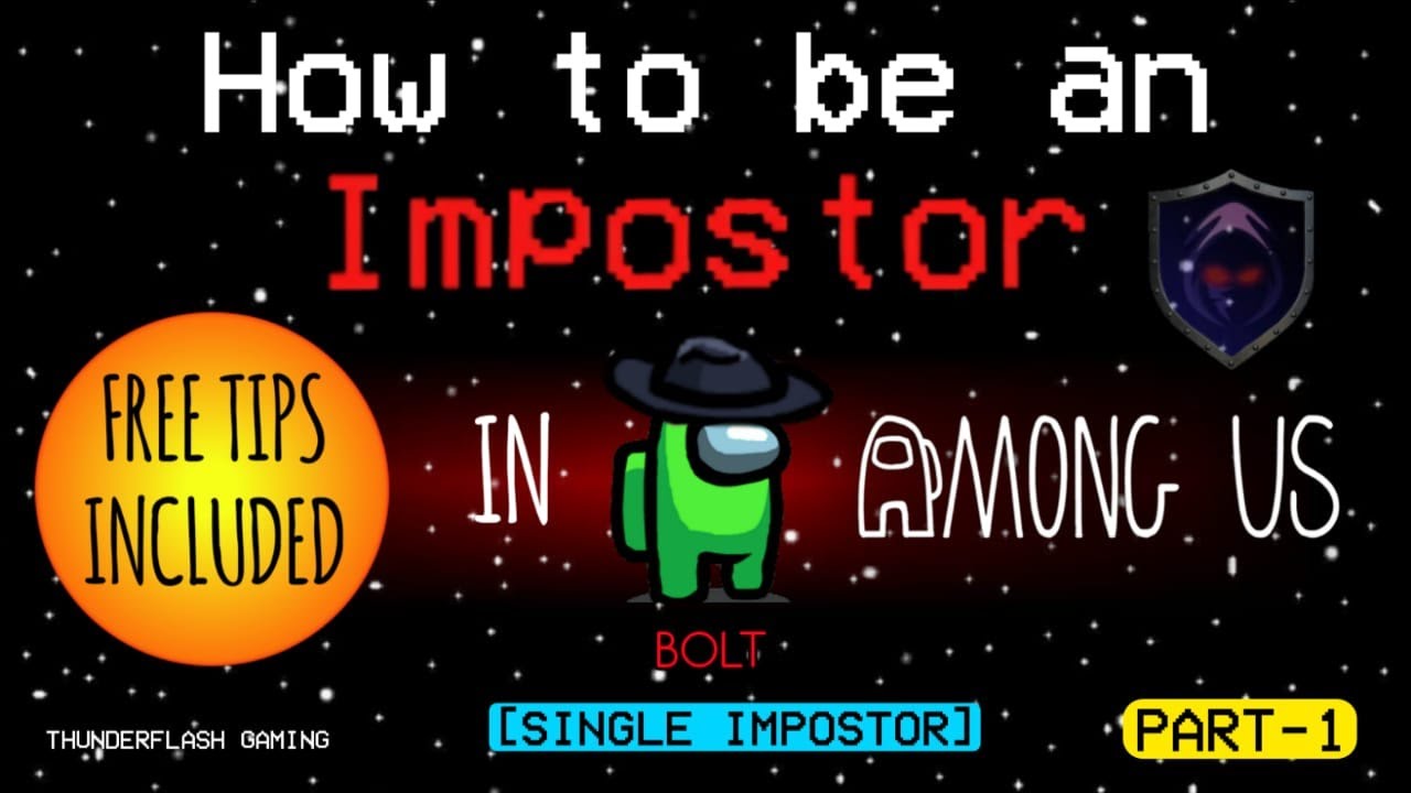 How to be the perfect single IMPOSTOR in among us//TFG - YouTube
