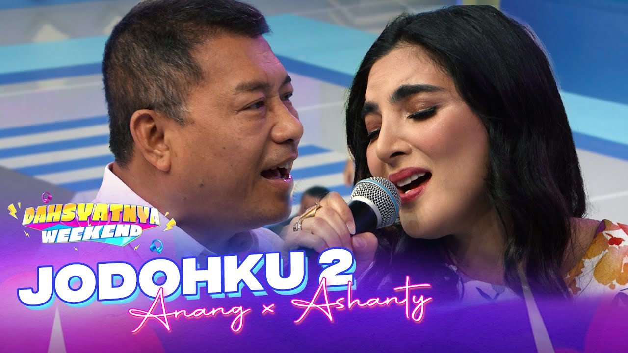 Anang x Ashanty - Jodohku 2 | DAHSYATNYA WEEKEND 2025 - YouTube
