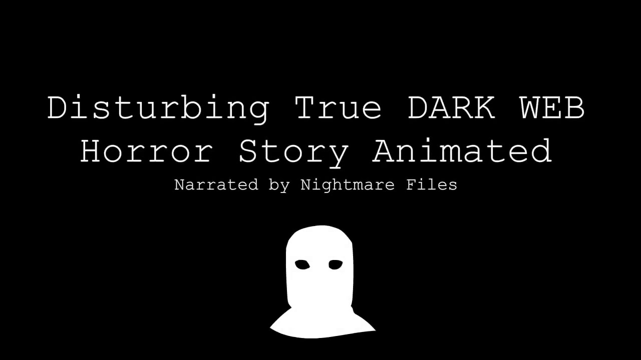 Scary Dark Web horror story||ANIMATED IN EnglisH - YouTube