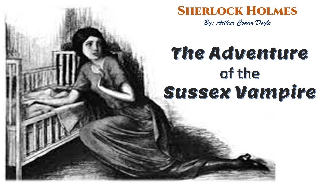 Learn English Through Story - The Adventure of the Sussex Vampire by ...