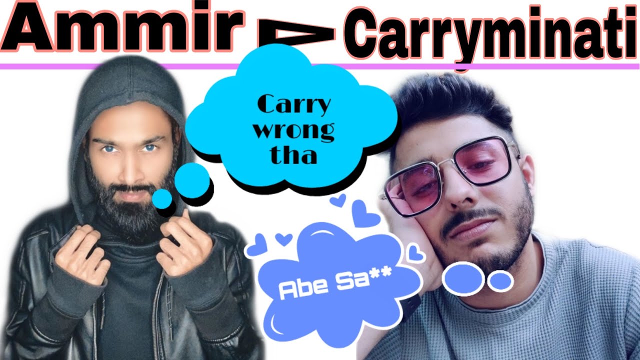 #Amirsiddiqui Roast again,Amir reply on #carryminati,carry angry on ...