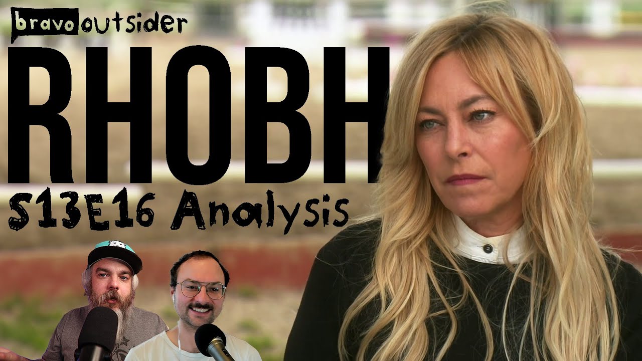 RHOBH S13E16 (feat. Dan Lefebvre) | Bravo Outsider Podcast | Real ...