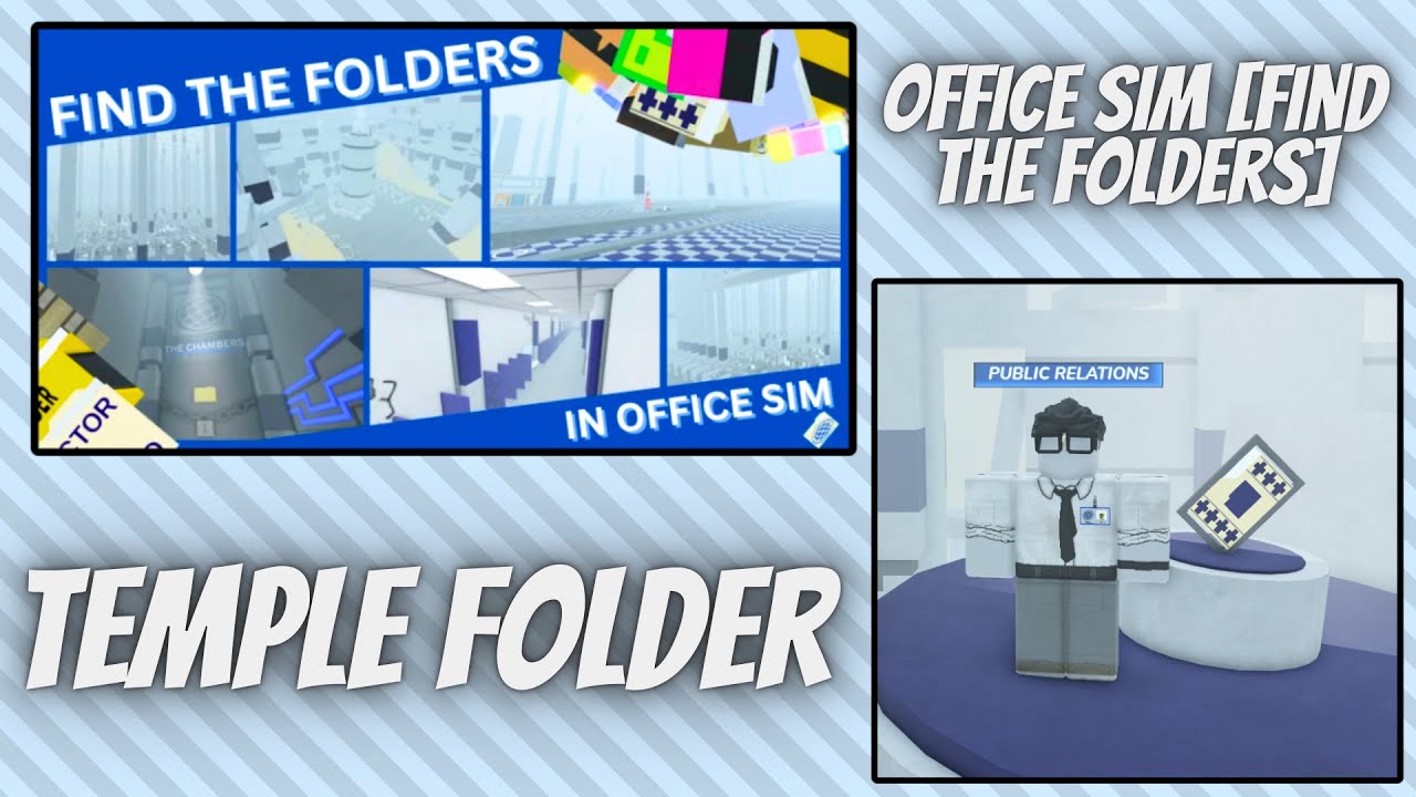 Tutorial: How To Find The Temple Folder In Office Sim [Find The Folders ...
