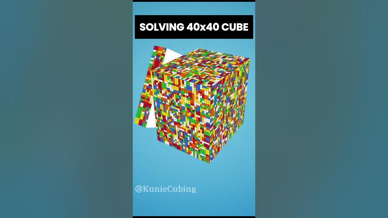 Solving a 40x40 Rubik's cube #shorts - YouTube