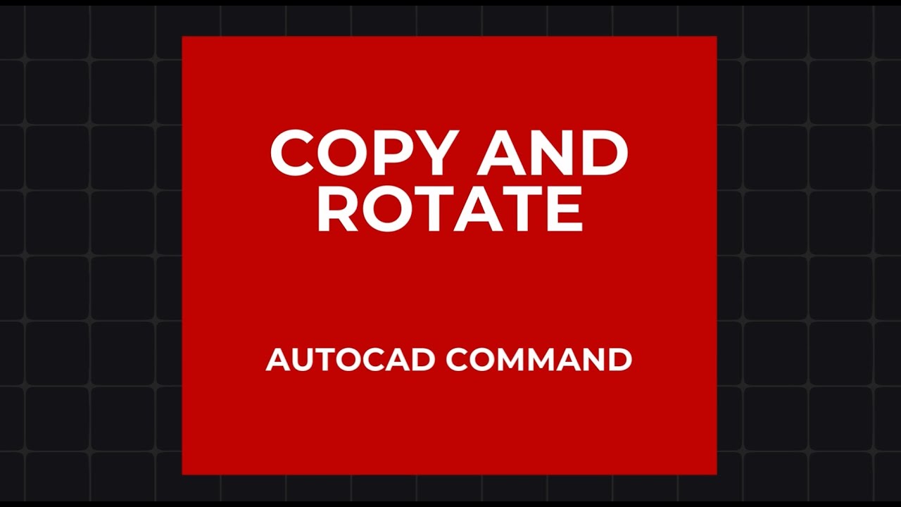 Copy and Rotate - CCcadTools | AutoCAD - YouTube