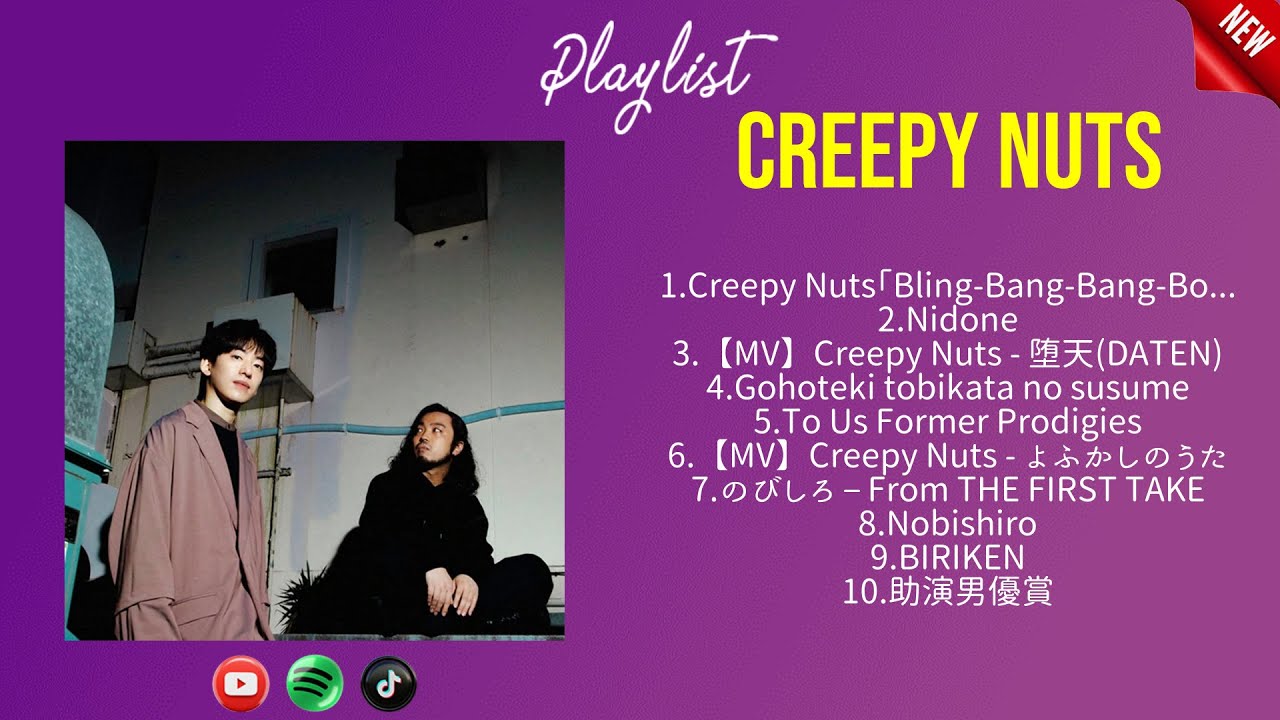 Creepy Nuts Top 10 Popular song ~ Creepy Nuts 2024 MIX ~ 日本最高の歌メドレー ...