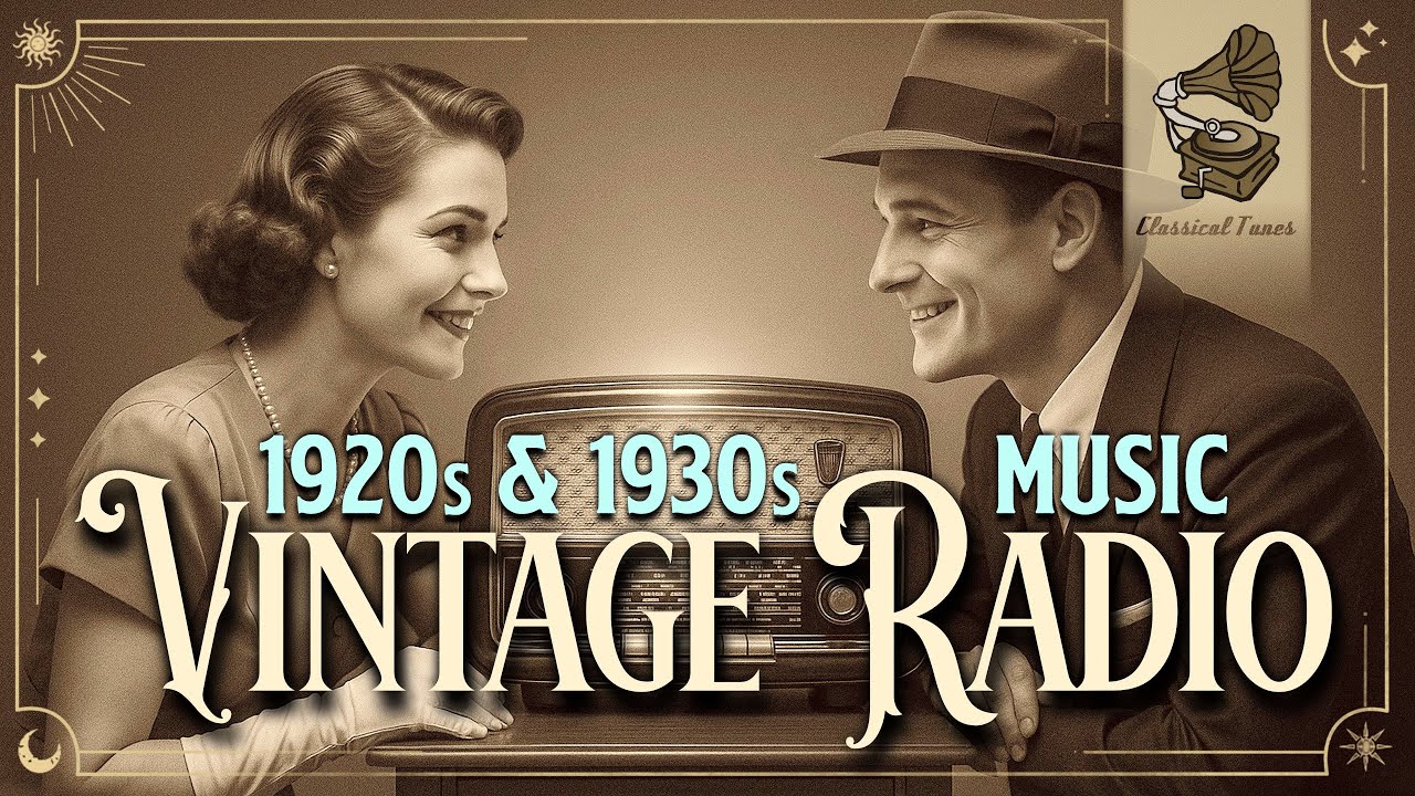 1920a & 1930s Music | Vintage Radio - YouTube Music