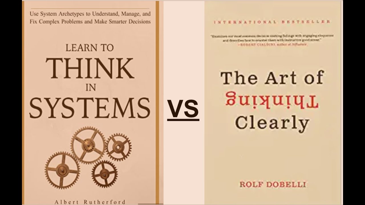 Think Smarter, Not Harder: "Learn to Think in Systems" VS "The Art of ...