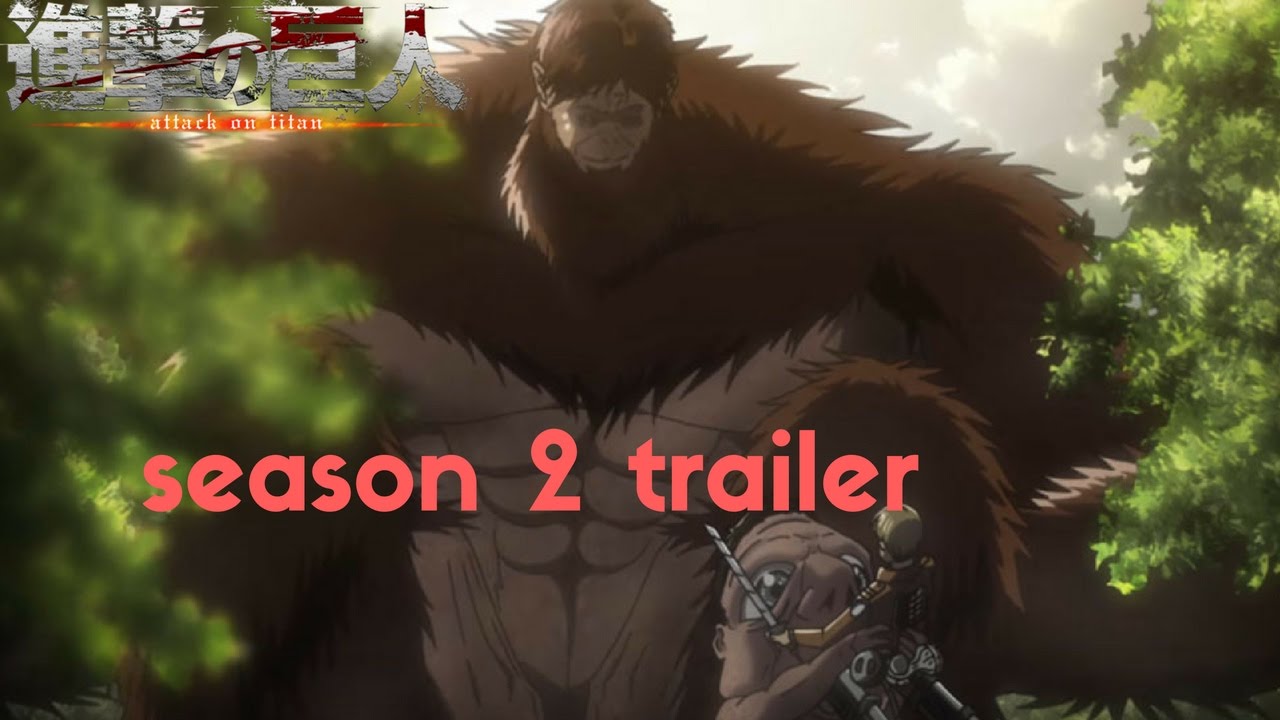 Attack On Titan Shingeki No Kyojin Season 2 Trailer Official English ...