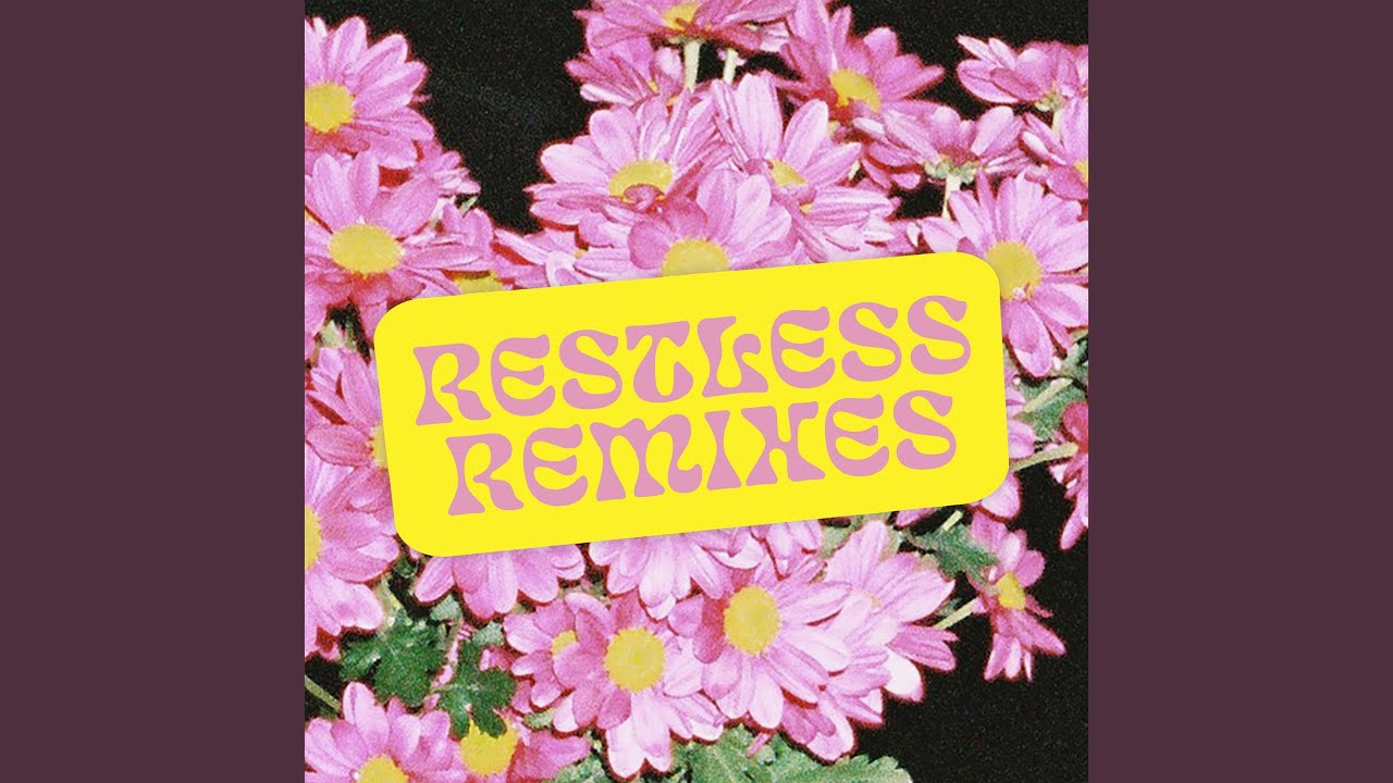 Restless - YouTube Music