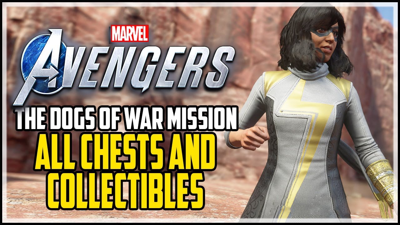 Marvel's Avengers The Dogs of War All Chests Locations - YouTube