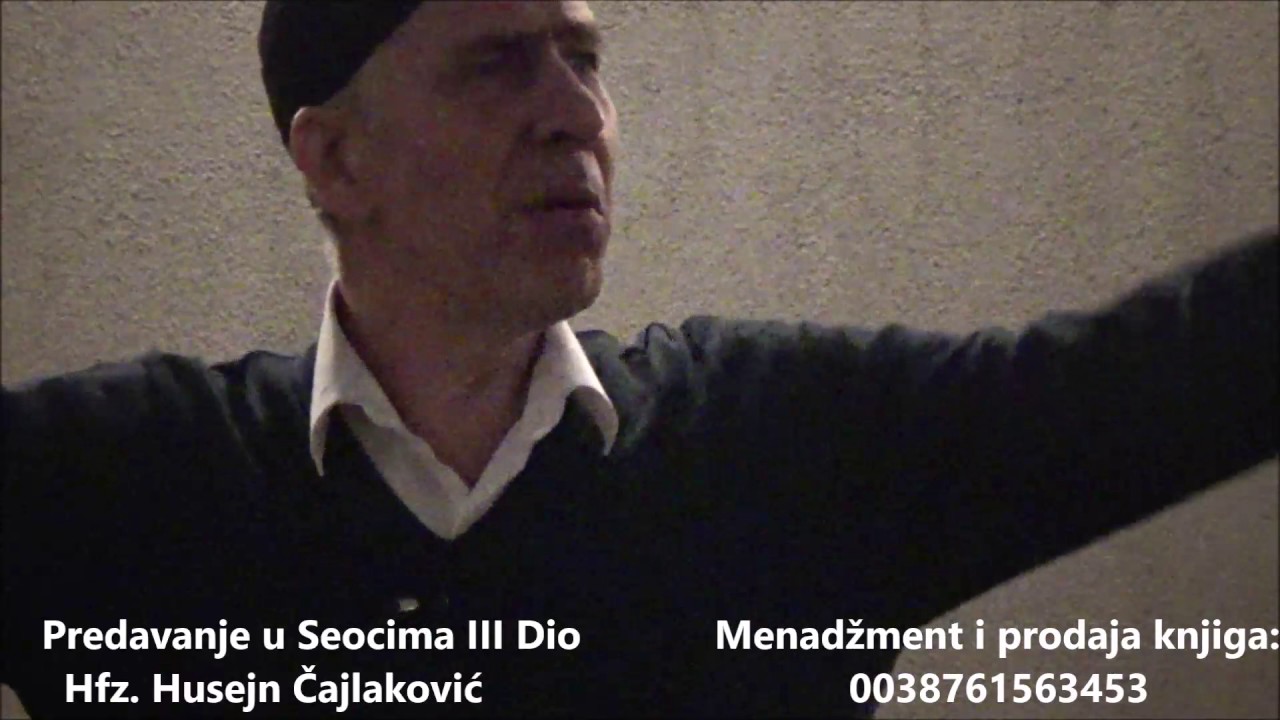 "Zahvaljuj i jadaj se Allahu umjesto ljudima" (Seoci III Dio) Hfz ...
