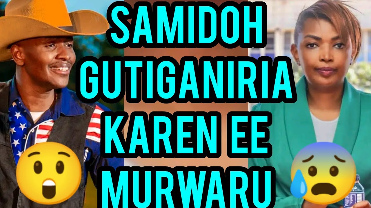 GAAIYE! 😰KIRIA KIRAACUNGIRIIRIE NDWARI YA KAREN NYAMU😭 - YouTube