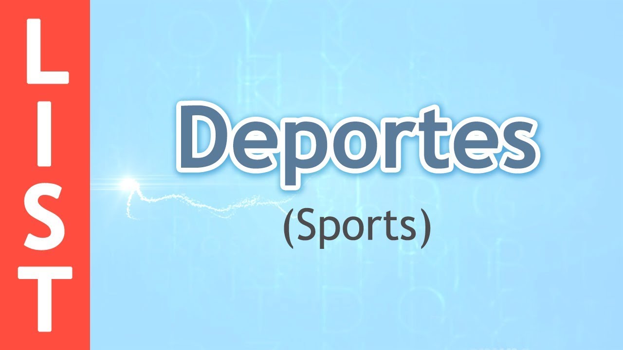 Sports in Spanish | Deportes en Español - YouTube
