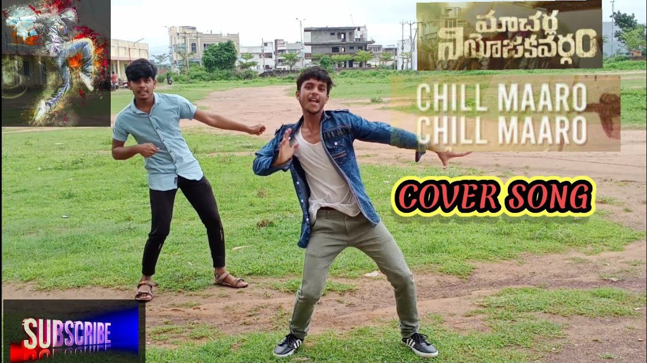chill maro chill maro. cover song #maacharla niyojakavargam/harsha ...