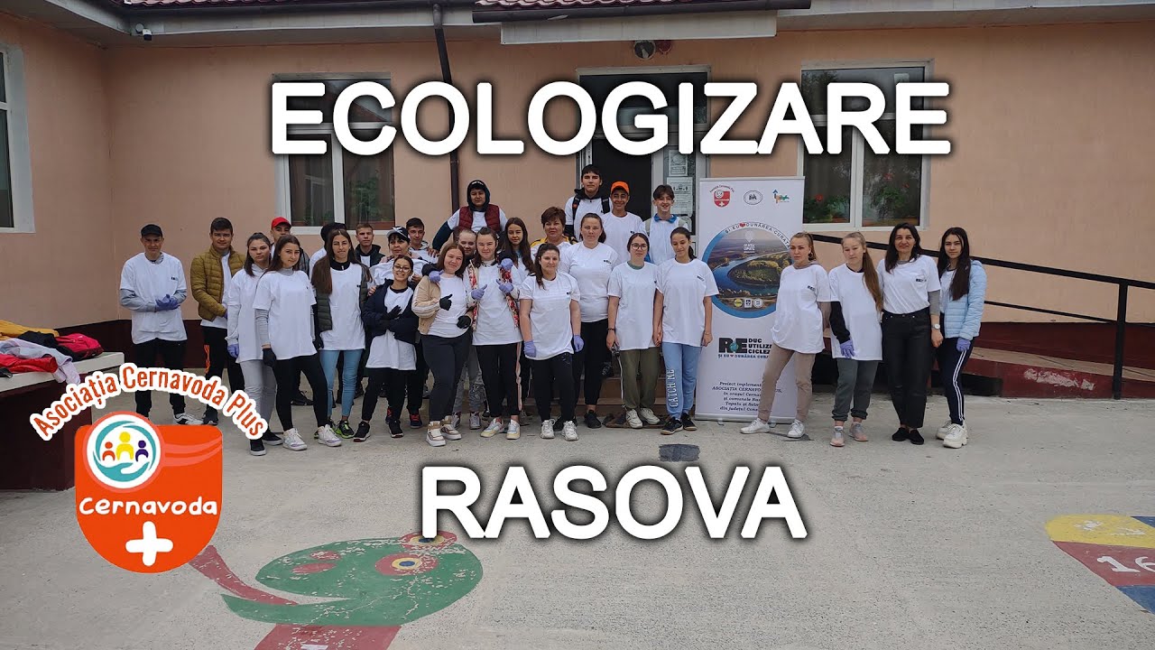 Acțiune de ecologizare în comuna Rasova în cadrul proiectului ...