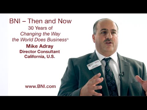30th Anniversary BNI Testimonial from Mike Adray, So Cal BNI Director ...