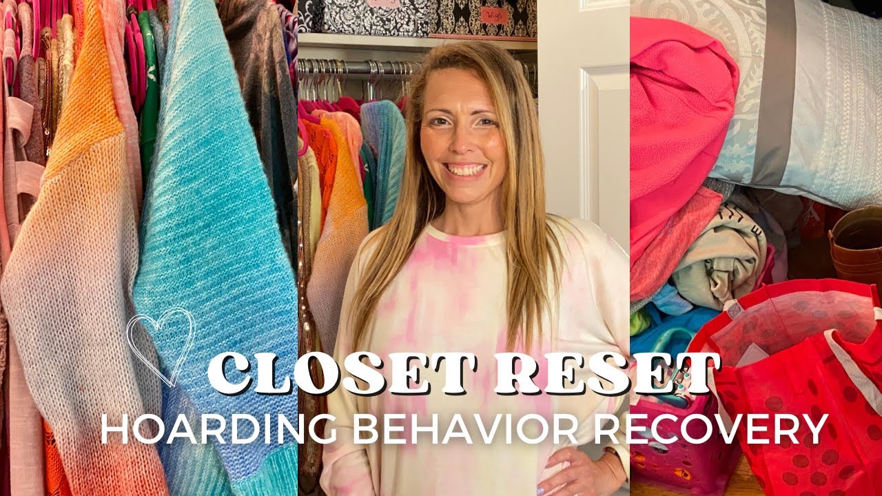 Closet Reset | Summer Wardrobe | Hoarding Recovery - YouTube