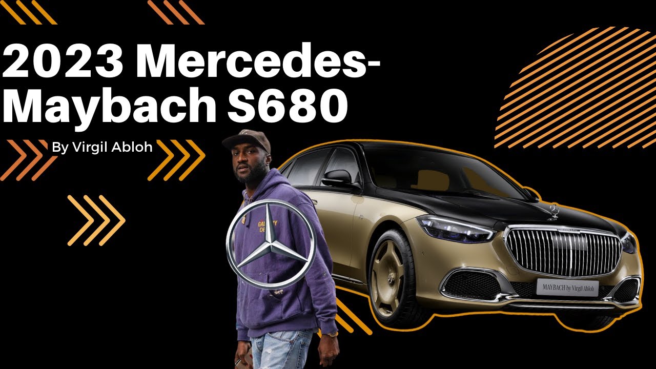 The 2023 Mercedes Maybach S-Class Virgil Abloh 1 of 150 Revealed - YouTube