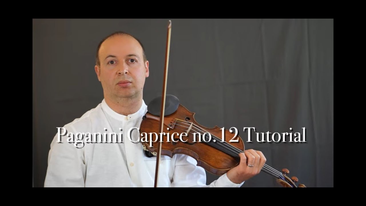 Paganini Caprice no.12 Tutorial - YouTube