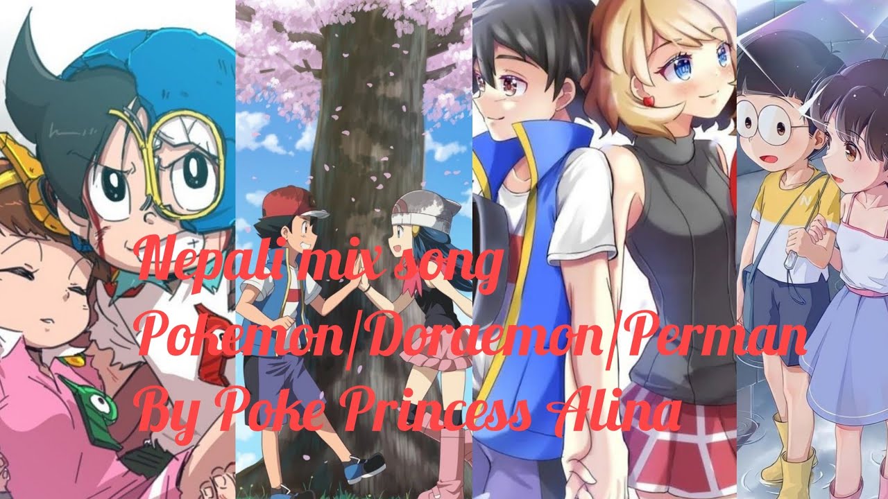 New Nepali {AMV}Nepali Mix Song[Pokemon/Doraemon/Perman]Nepali{AMV}Mix ...
