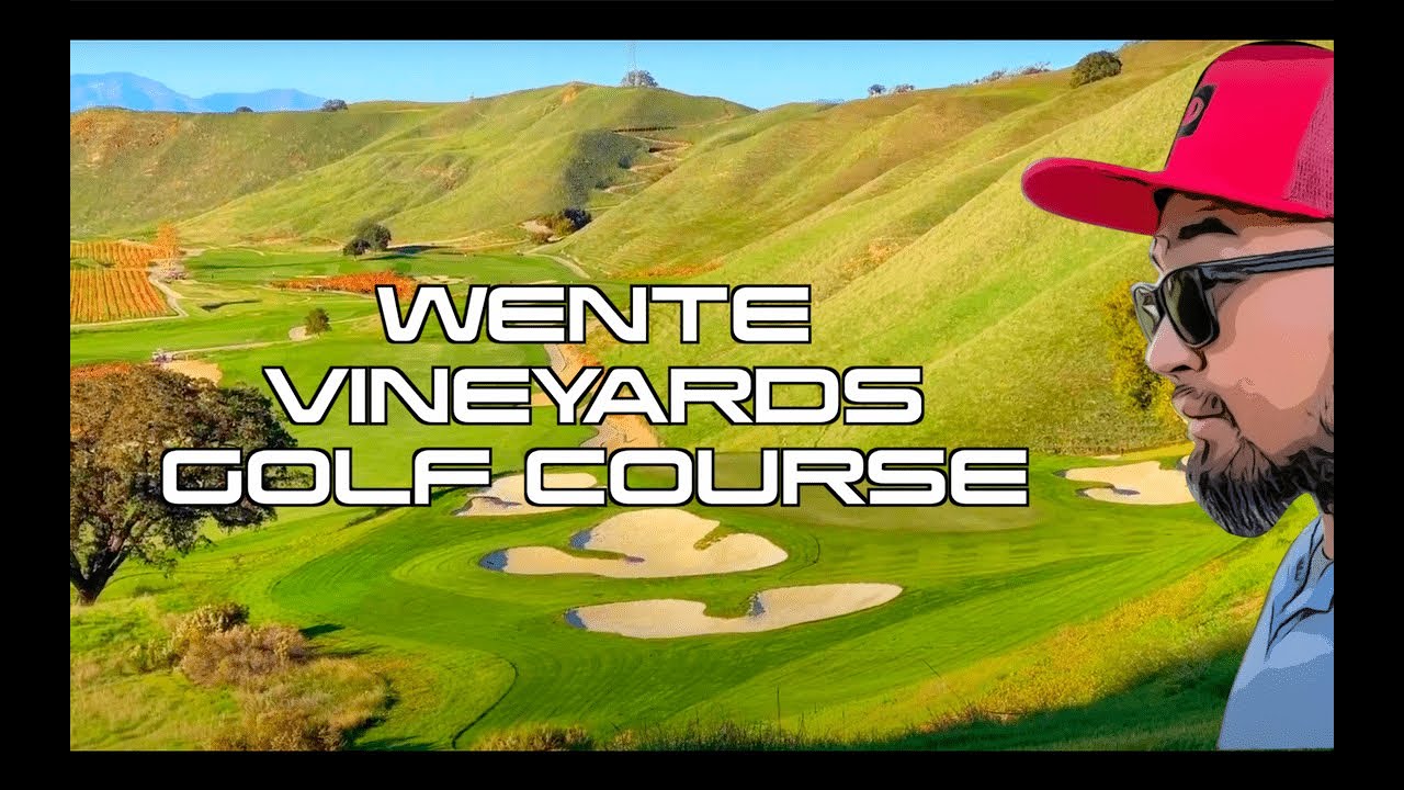 Breathtaking Views at Wente Vineyards Golf Course - YouTube