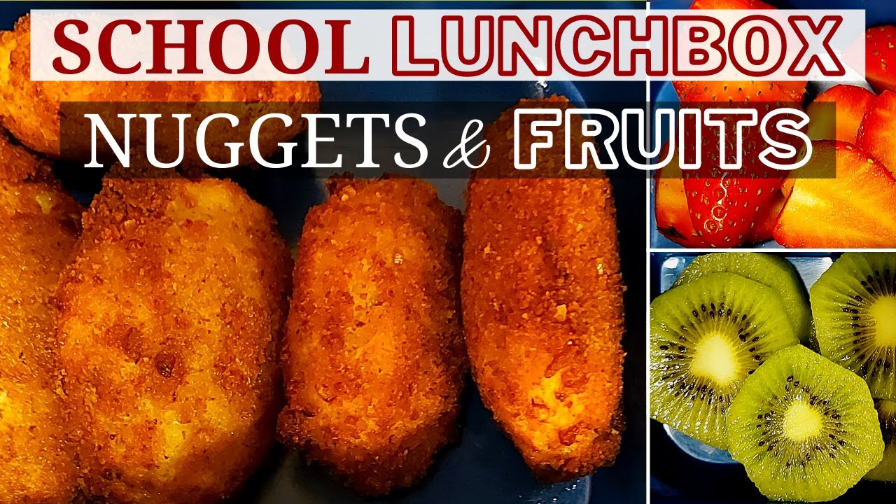 School Lunch Box Recipes - Chicken Nuggets & Fruits - YouTube