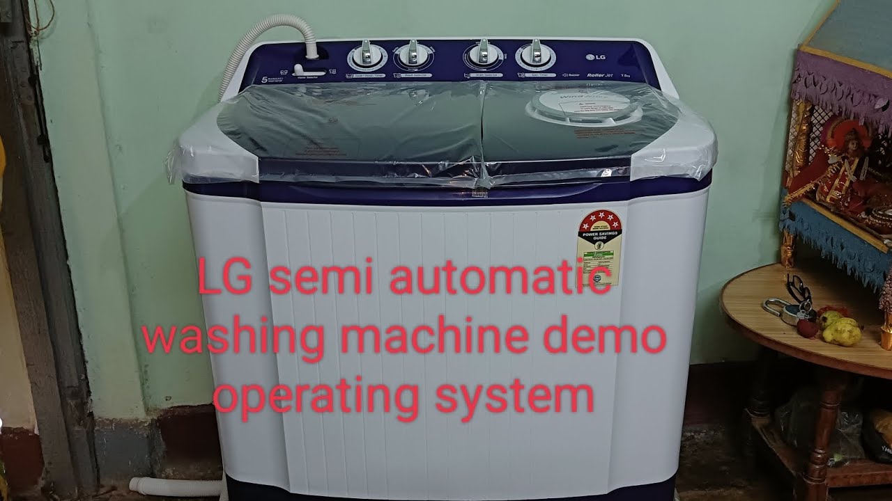 LG semi automatic washing machine demo operating sy stem contact to ...