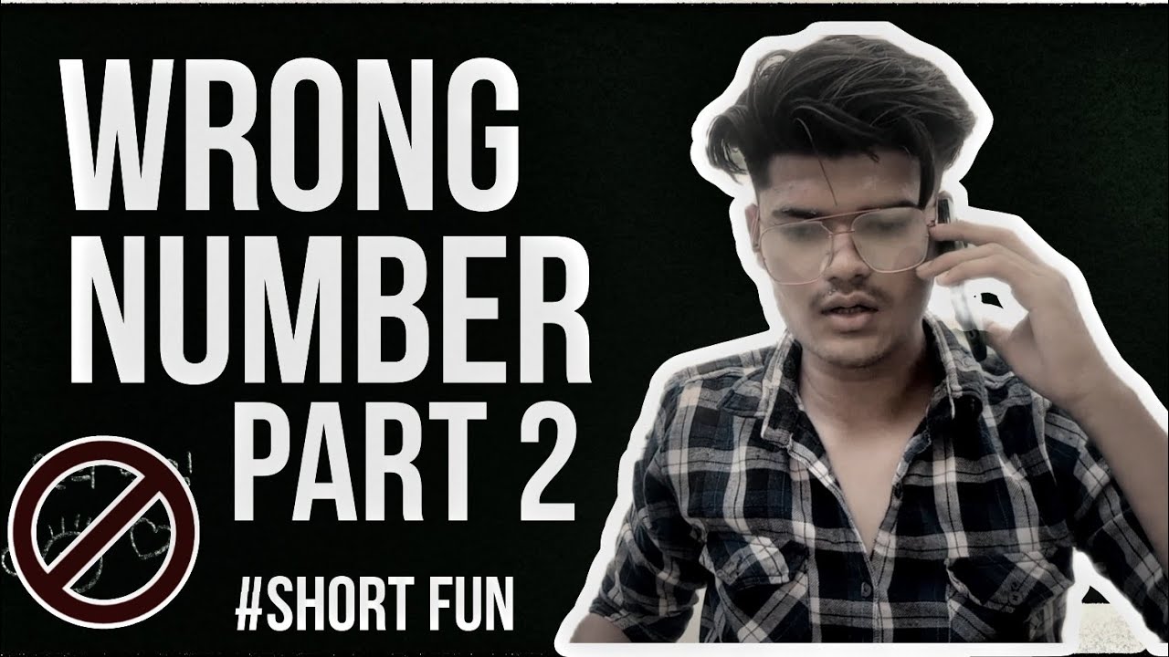 WRONG NUMBER PART 2 | SHORT FUN | SK MANIA | SHEIKH FILMS BAGIDORA - YouTube