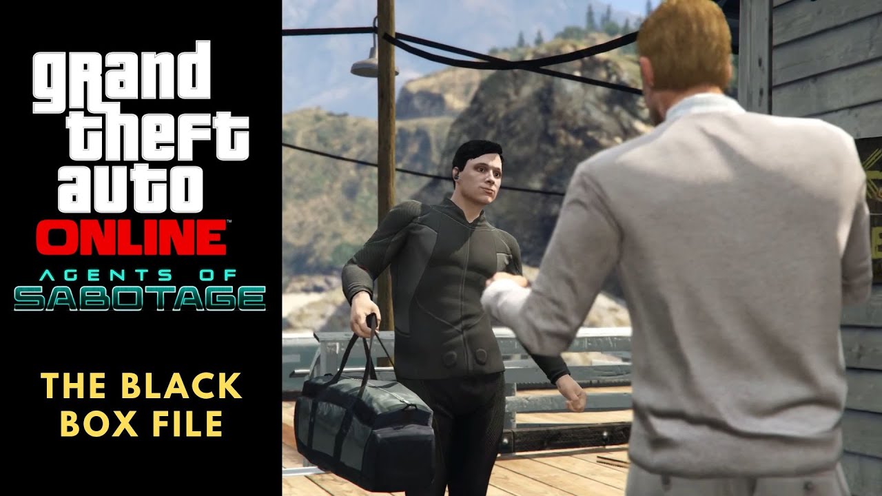 GTA Online: Agents Of Sabotage | The Black Box File (Replay) - No ...