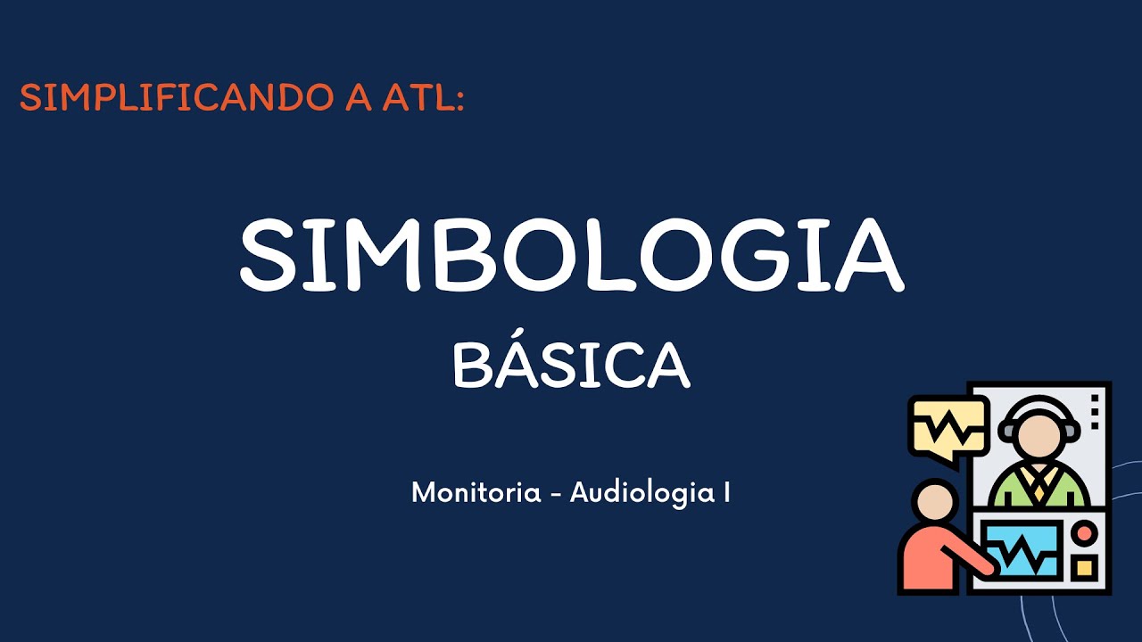 Simplificando a ATL: Simbologia Básica - YouTube