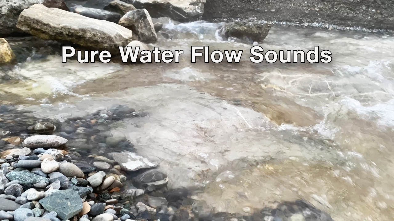 Pure Water Flow Sounds – 2 Hours of Relaxing Stream Noise for Sleep ...