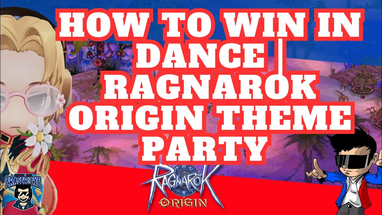 How to win in Dance | Ragnarok Origin Theme Party - YouTube
