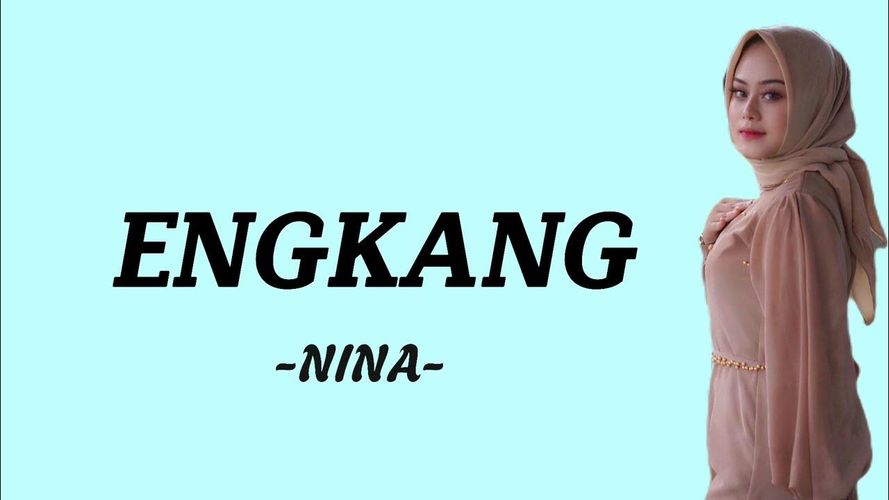 Engkang (Yana Kermit) Nina Gasentra Pajampangan (Lirik) - Lagu Sunda Viral Tiktok Terbaru 2023 ...