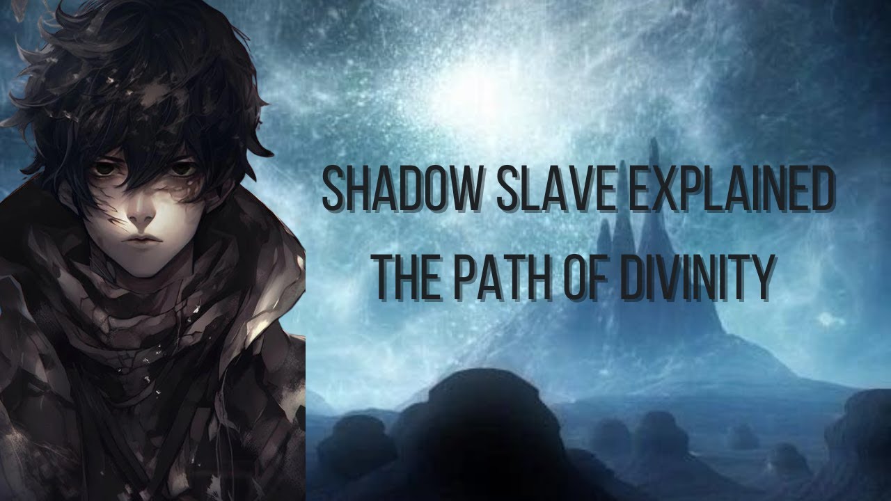 SHADOW SLAVE EXPLAINED | THE DIVINE PATH RANKS #anime #manga # ...