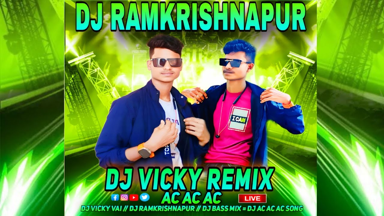 Ac Ac Ac (Bhojpuri Matal Dance Dhamaka Mix 2022)-Dj Vicky Remix ( Dj ...