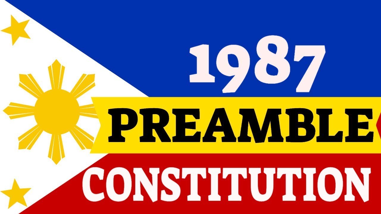 PREAMBLE of the 1987 Constitution | INTRODUCTION TO LAW | Consti 1 ...