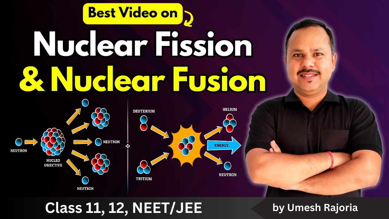 5. Nuclear Fission & Nuclear Fusion | Nuclear Chain Reaction | Nuclei ...
