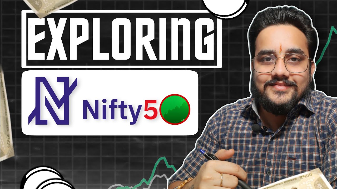 Exploring Nifty50 in Hindi | by The Nifty Man - YouTube